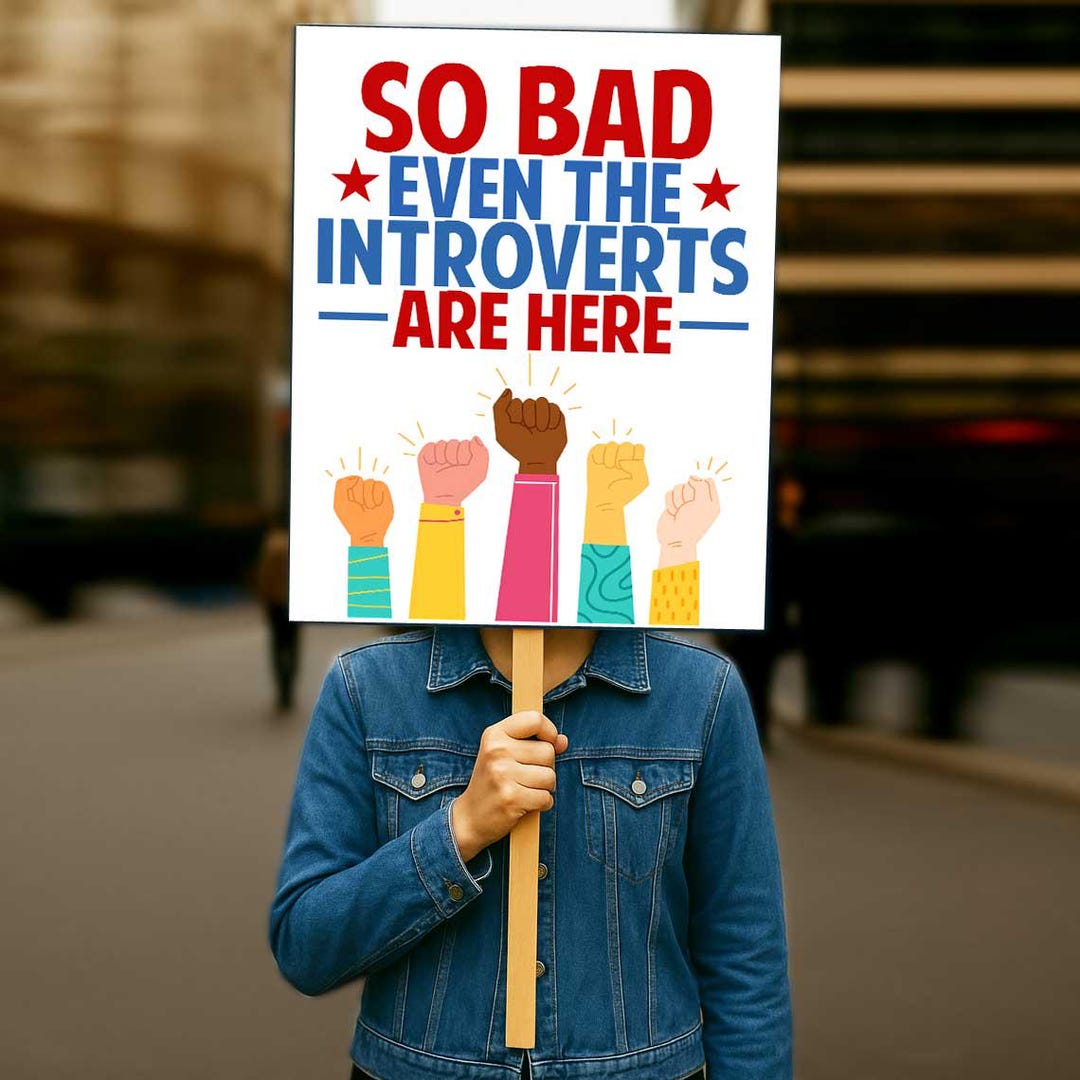 Introverts Unite Protest Sign Printable, Political Poster (digital ...