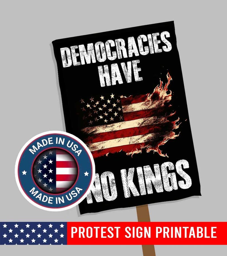 Resist Protest Sign Printable: Democracies Have No Kings Political ...