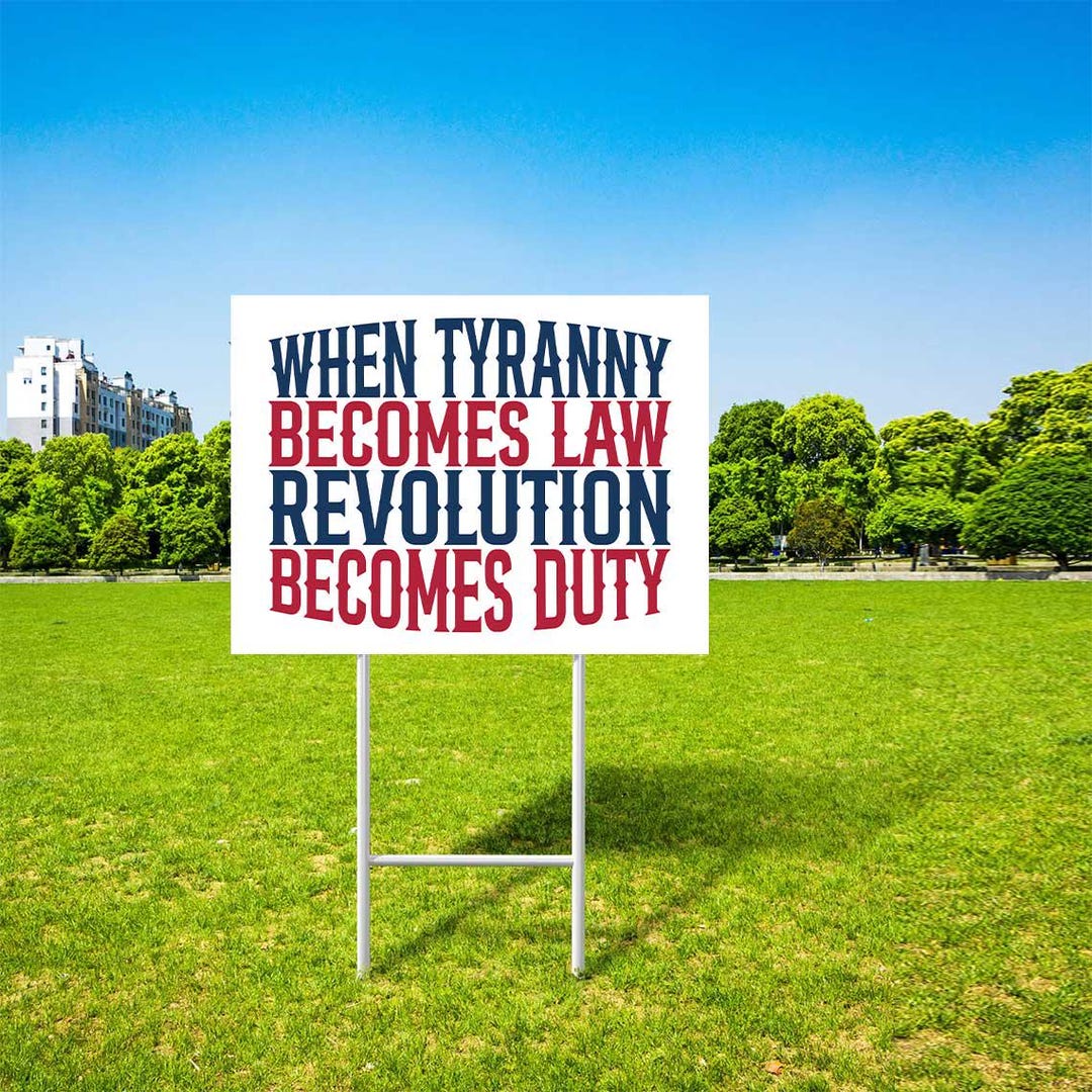 When Tyranny Becomes Law Yard Sign Printable (digital Download , 2 ...