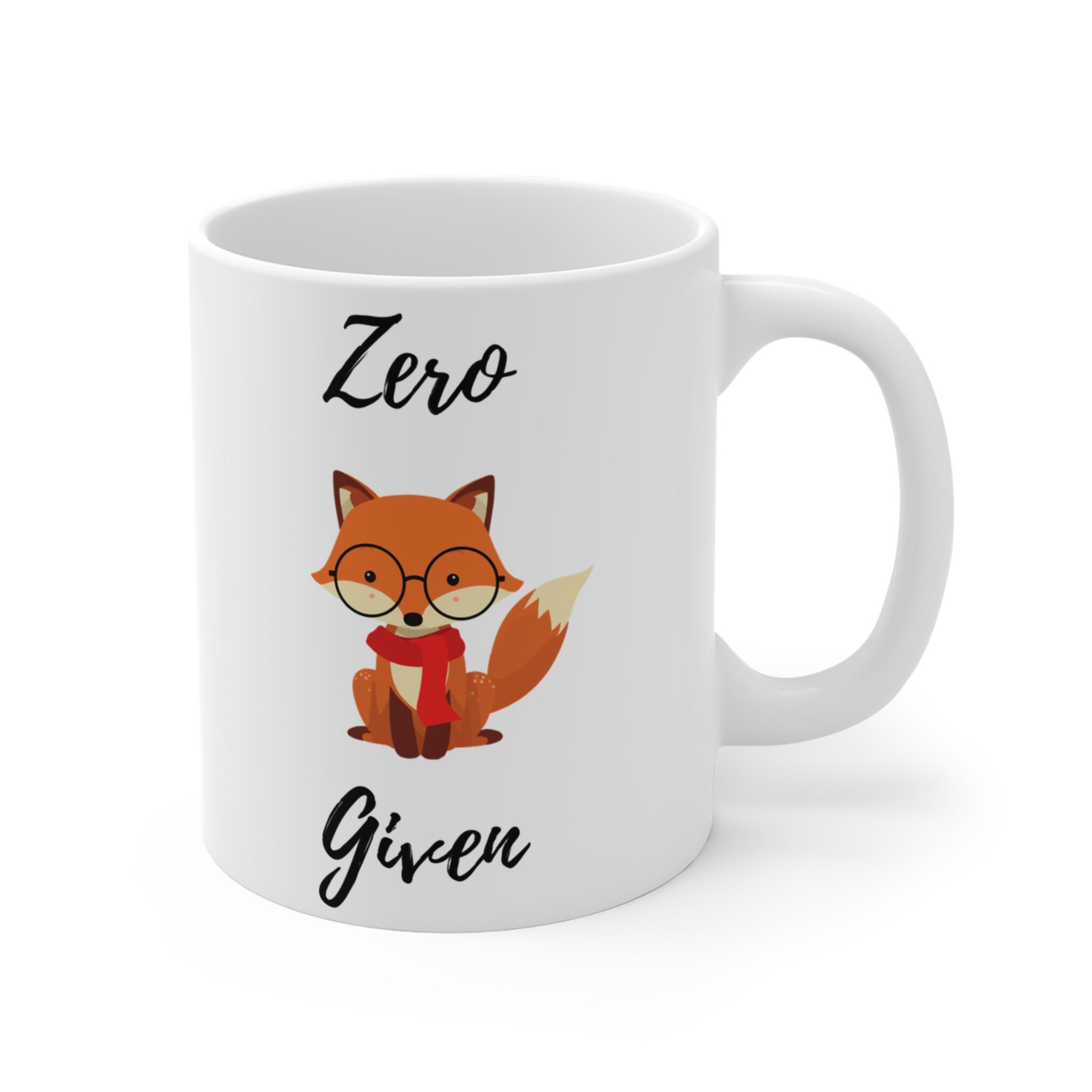 Zero Fox Given! Fox Coffee Mug, Funny Tea Cup, Cute Animal Drinkware ...
