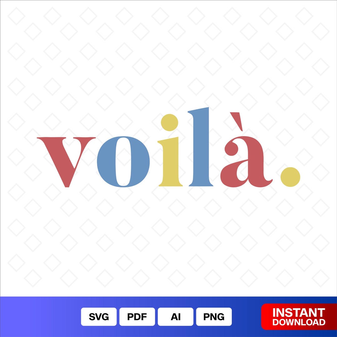 Voila Svg, Cute Svg, Girly Svg Svg for Cricut, Silhouette, High Res ...