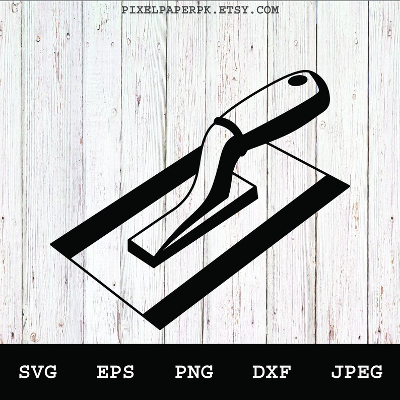 Plastering Trowel Svg, Eps, Png, Dxf, Jpeg Digital Download ...