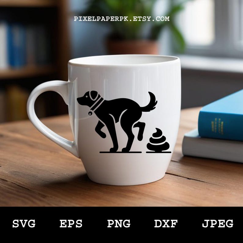 Pooping Dog Svg, Eps, Png, Dxf, Jpeg Digital Download – Funny Pet ...