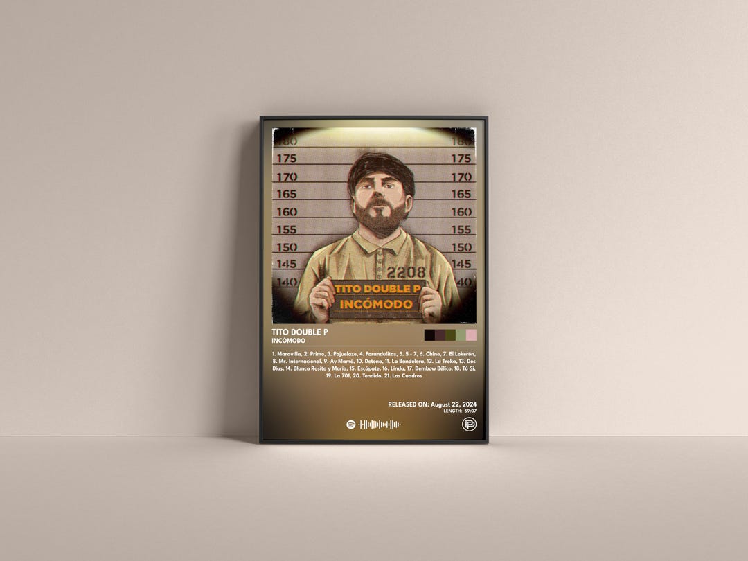 Tito Double P Incómodo Poster, Tito Double P Incómodo Gift Poster, Tito ...