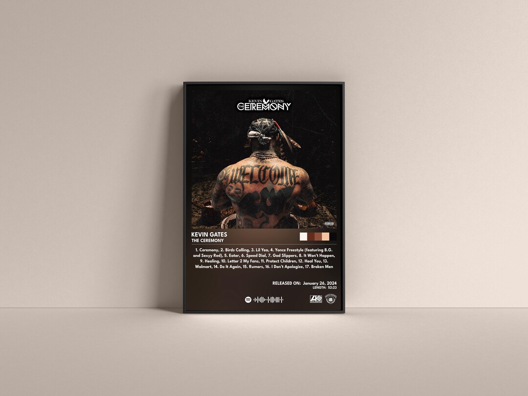 Kevin Gates the Ceremony Poster, Kevin Gates the Ceremony Gift Poster ...