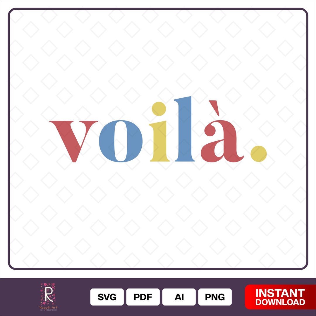 Voila Svg, Cute Svg, Girly Svg Svg for Cricut, Silhouette, High Res ...