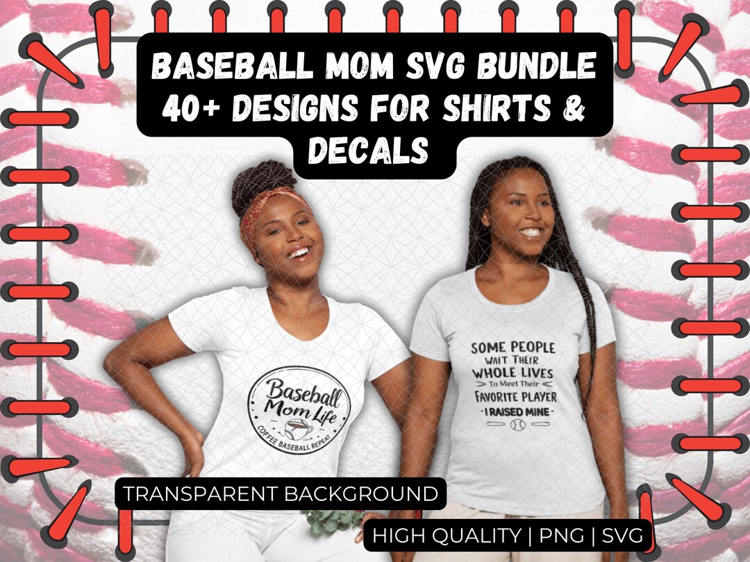 Baseball Mom SVG Bundle | 45 Designs for Shirts, Decals and Tumblers ...
