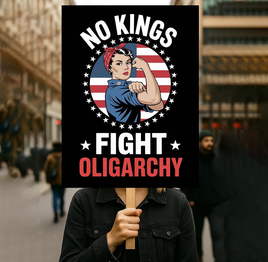 No Kings Fight Oligarchy Resist Protest Sign PRINTABLE, Anti-trump ...