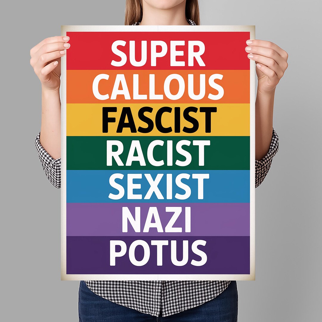Super Callous Fascist Racist Protest Sign PRINTABLE, Anti-trump Protest ...