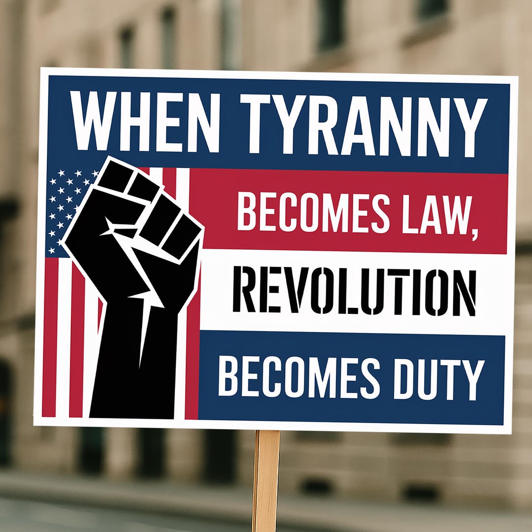 When Tyranny Becomes Law Protest Sign PRINTABLE, Anti-trump Protest ...