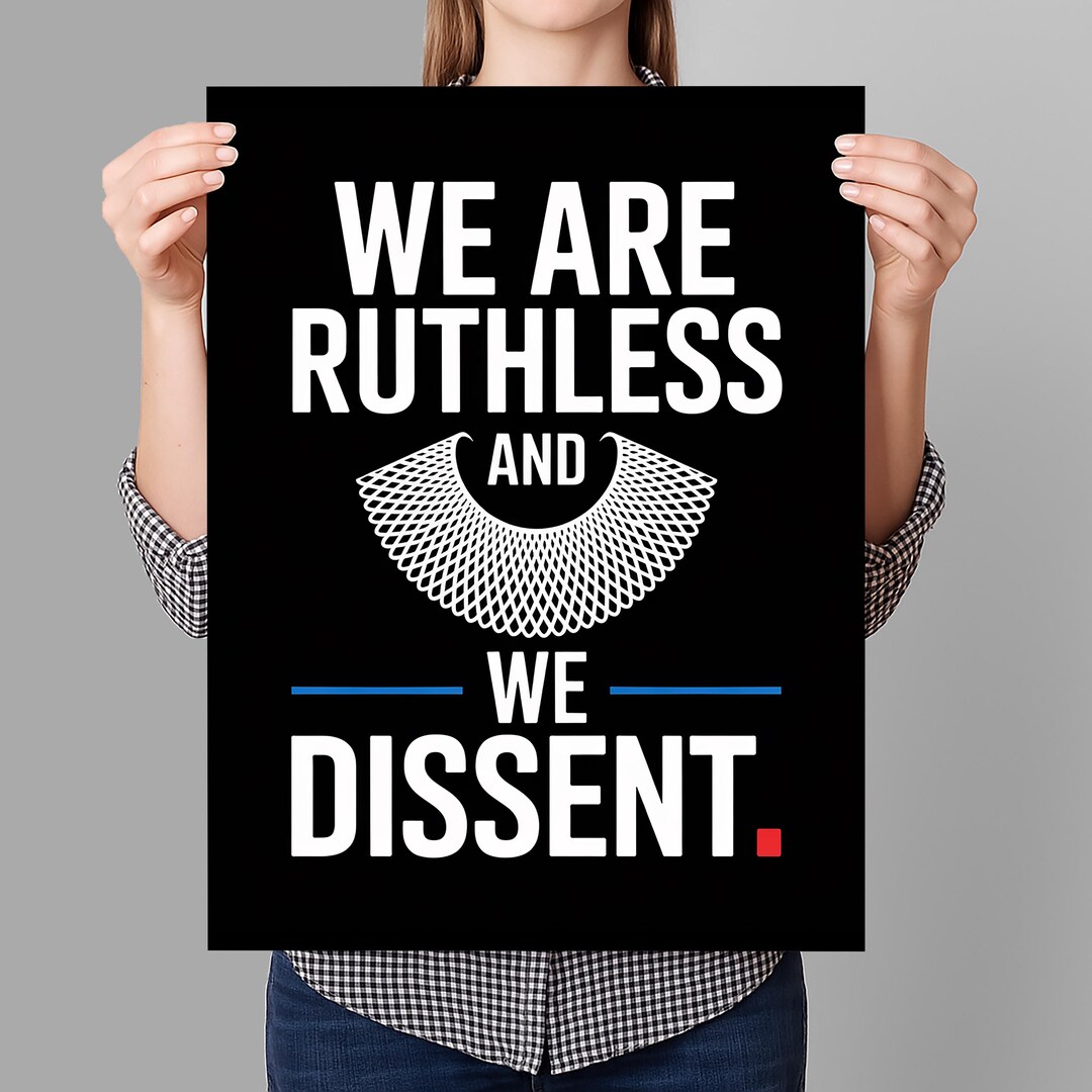 We Are Ruthless and We Dissent Protest Sign PRINTABLE, Anti-trump ...