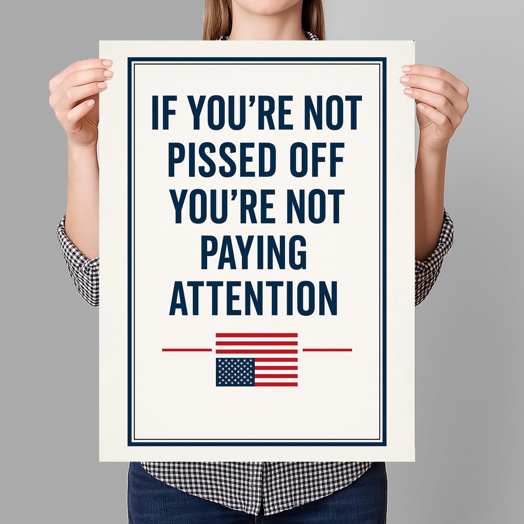 If You're Not Pissed off Protest Sign PRINTABLE, Resist Anti-trump ...
