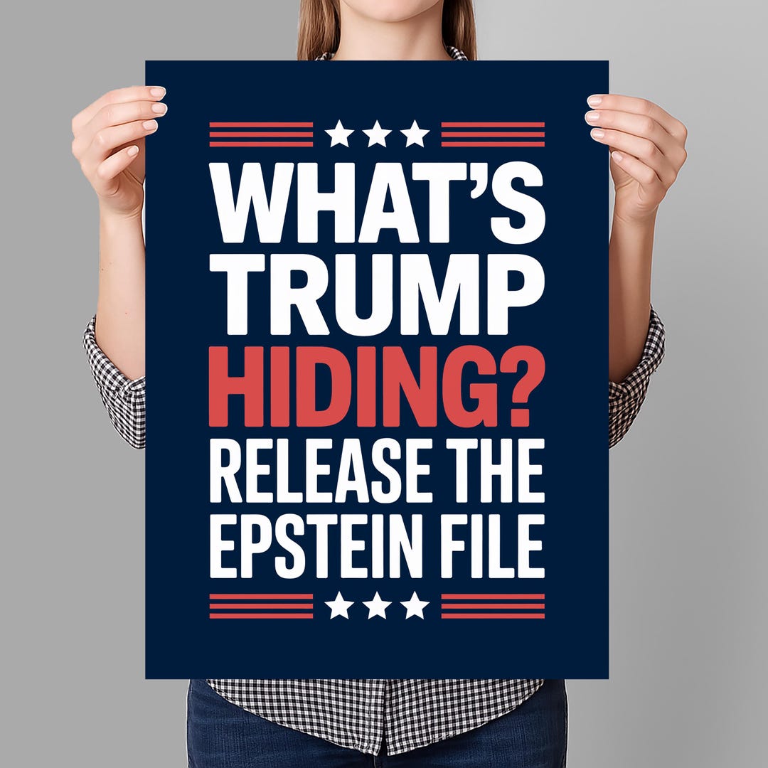 Release Epstein Files Protest Sign PRINTABLE, Trump Epstein Besties ...