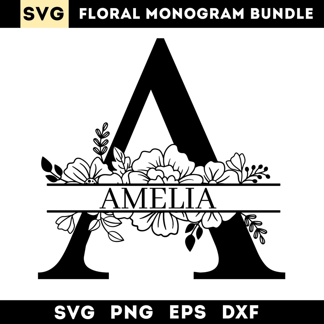 Floral Split Monogram SVG, PNG, DXF, Eps Floral Alphabet Clipart ...
