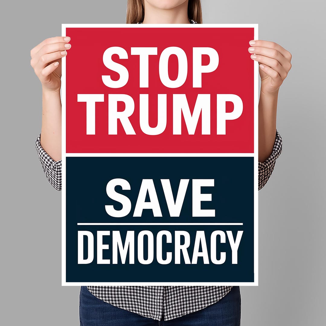 Stop Trump, Save Democracy Protest Sign PRINTABLE, Anti-trump Protest ...