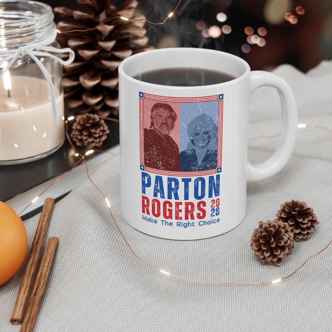 Dolly Parton Kenny Rogers Mug, Candidate Mug, Funny Mug, Dolly Parton ...
