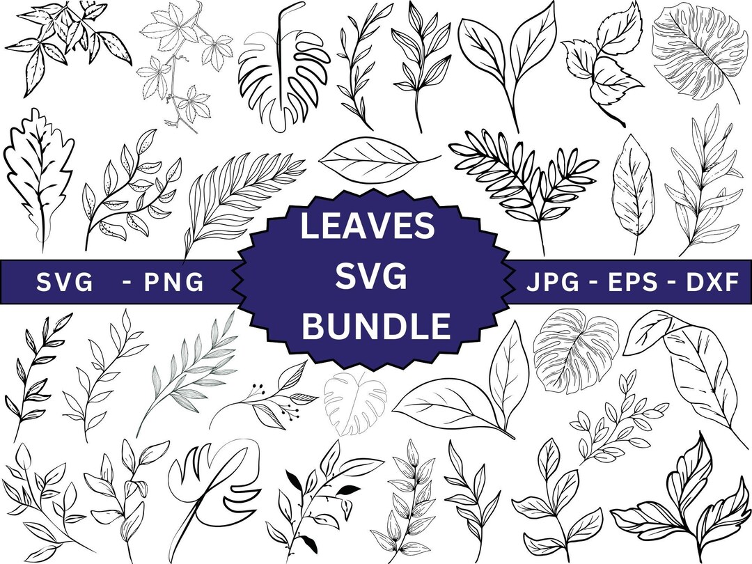LEAVES Svg Bundle, LEAF SVG Bundle, Leaf Svg Cut Files for Cricut, Leaf ...