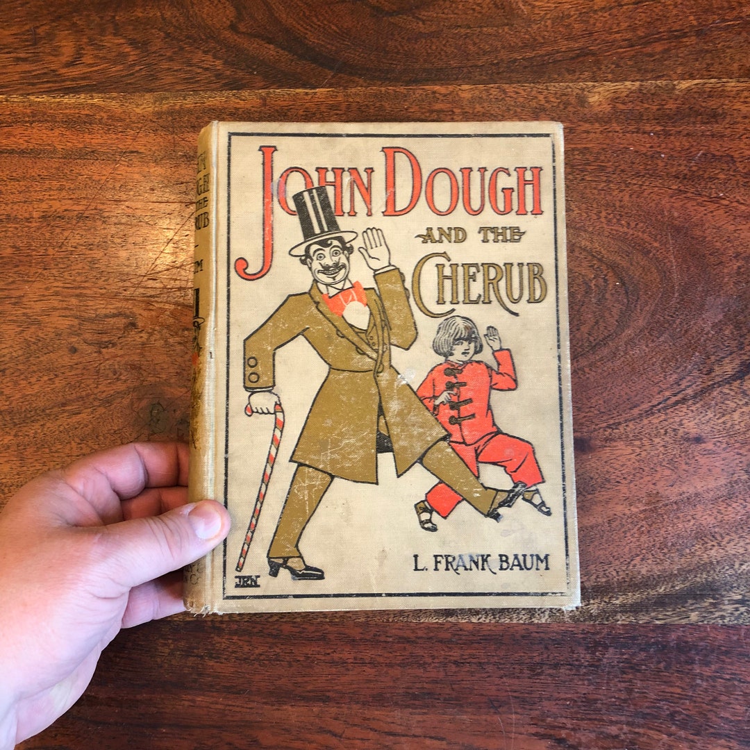 Antique C. 1906 John Dough and the Cherub Illustrated Hardback Book by ...