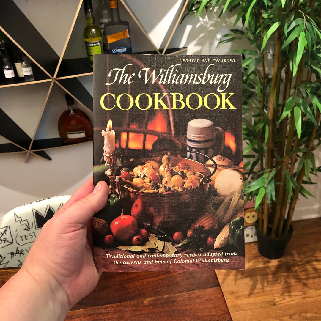 Vintage C. 1978 the Williamsburg Cookbook - Colonial Early American ...