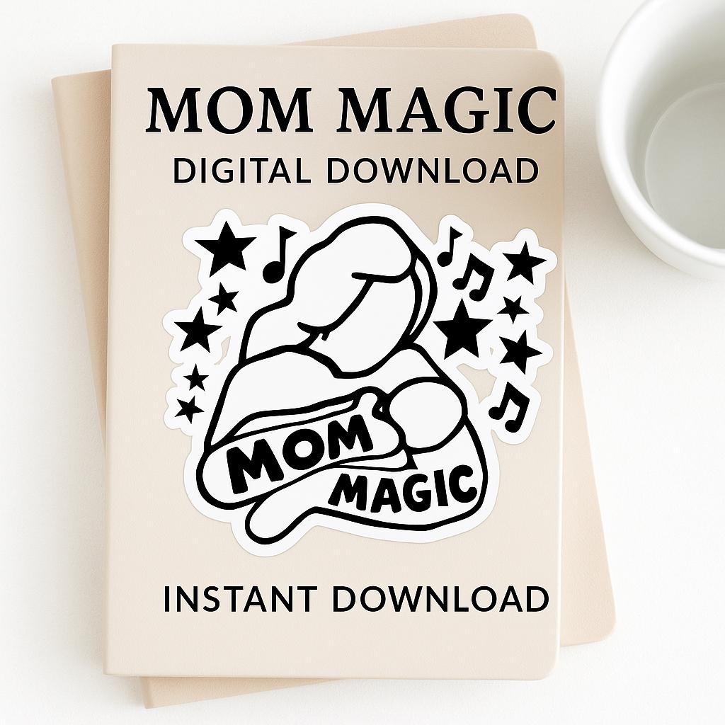 Mom Magic Digital Download Printable Art for Stickers, Cards, Crafts ...