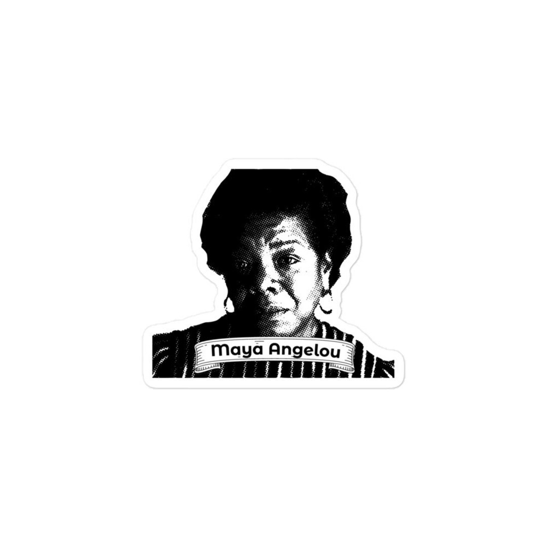 Maya Angelou Bubble-free Stickers - Etsy