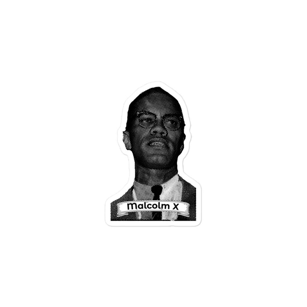 Malcolm X Sticker: Empowering Quote Decal for Inspiration Bubble-free ...