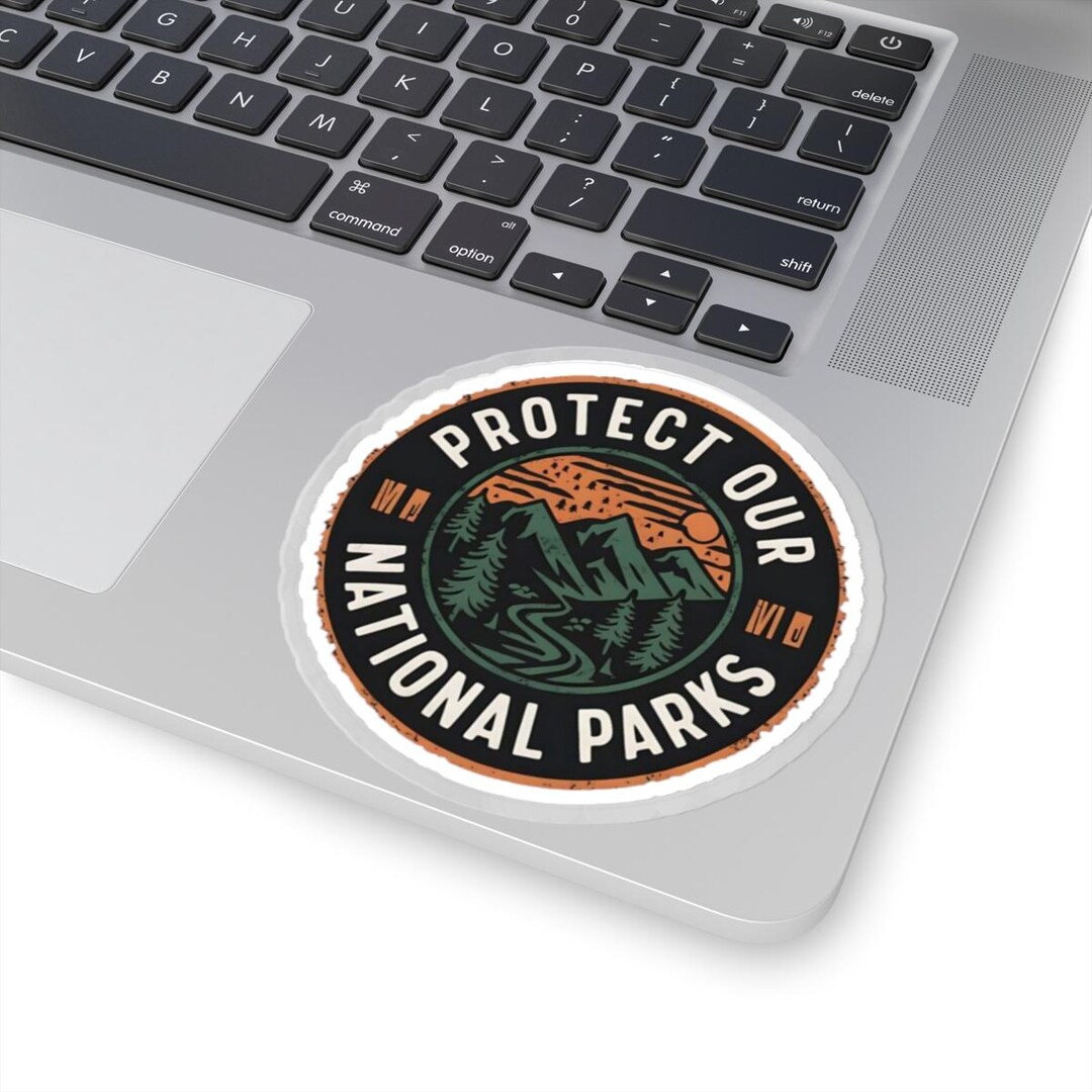 Protect Our National Parks Sticker Nature Conservation Vinyl Decal for ...