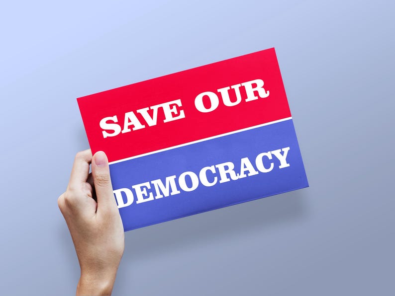 Save Our Democracy | Printable Large PROTEST Sign | Great Protest ...
