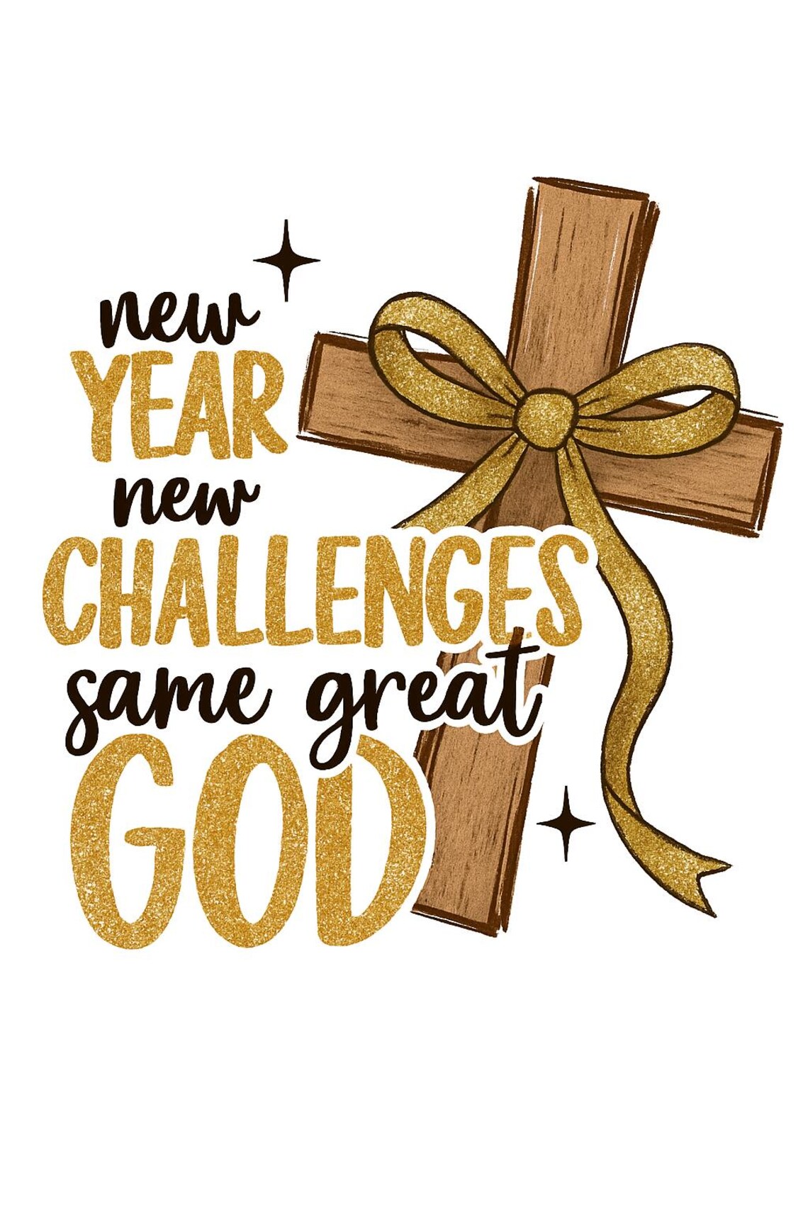 New Year New Challenge Same Great God Christian New Years Png 2026 ...