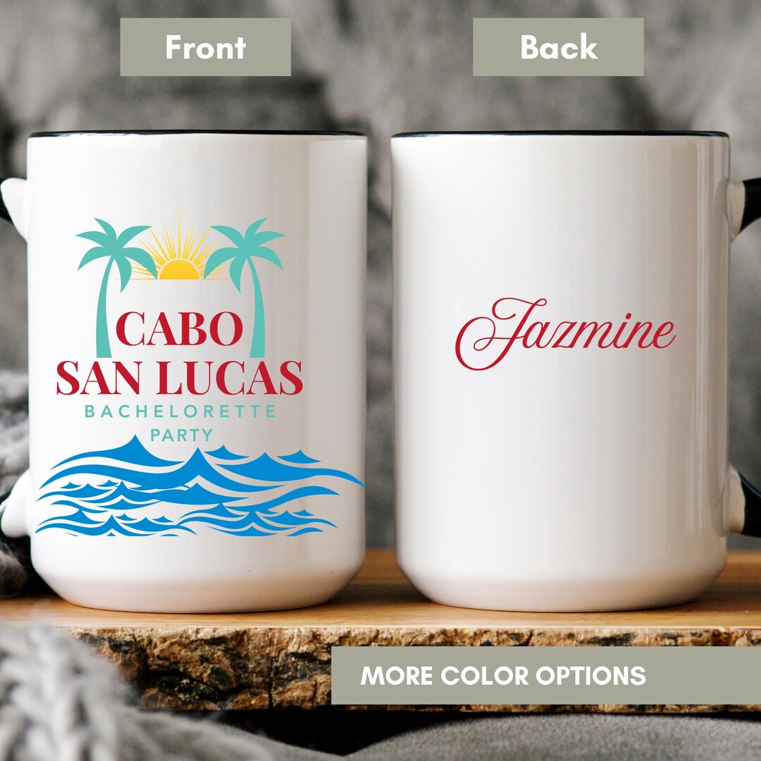 Cabo Bachelorette Mug, Bridal Party Favors, Custom Themed Bridal Party ...