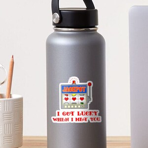 Slot Machine Sticker - I Got Lucky - Casino, Gambling, Love, Valentines ...