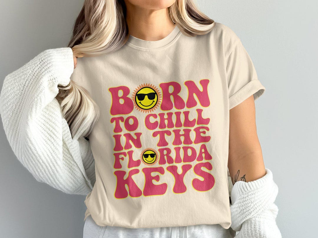 Born to Chill in the Florida Keys Digital PNG Download, Retro Beach ...