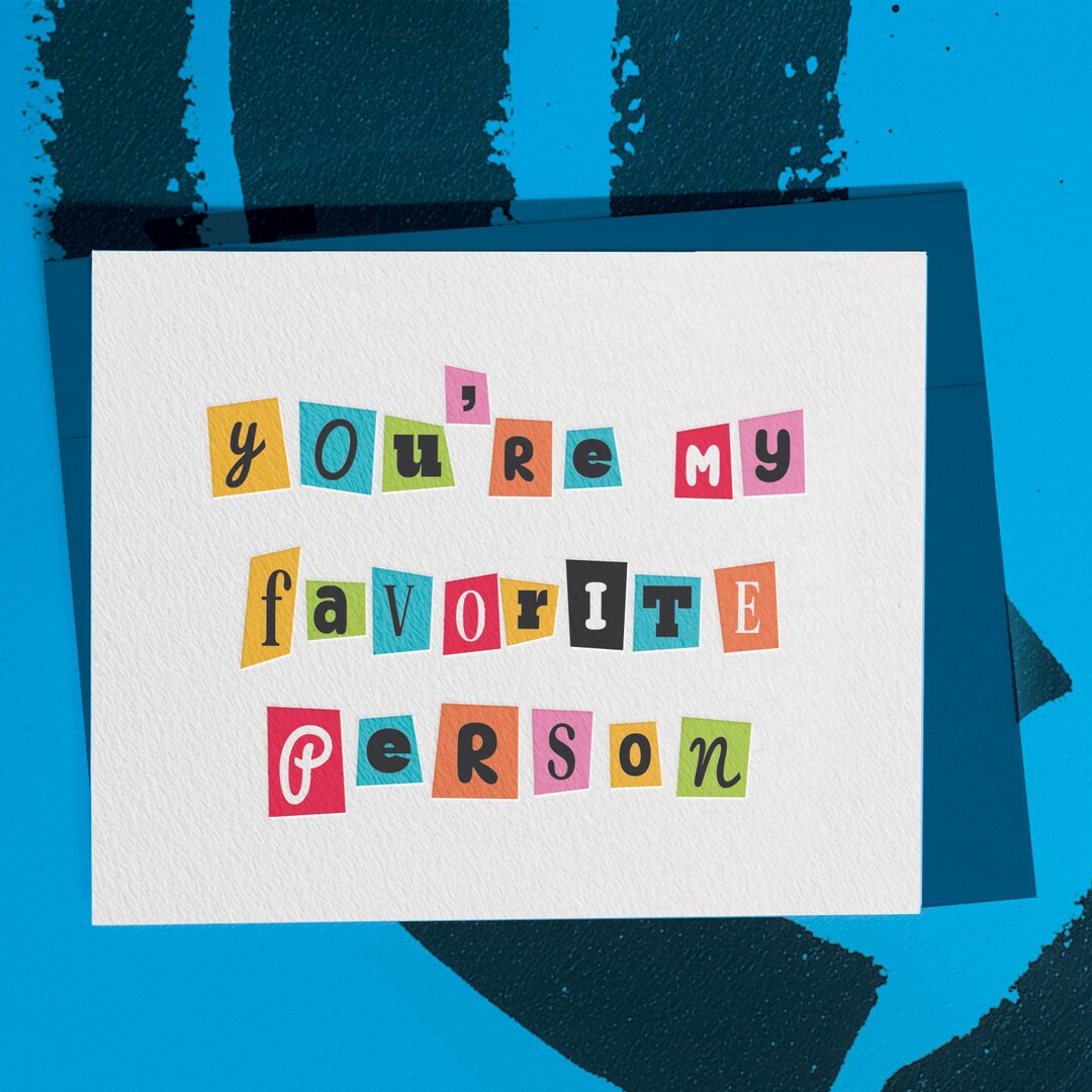 Funny 'you're My Favorite' Card: Ransom Style Greeting - Etsy
