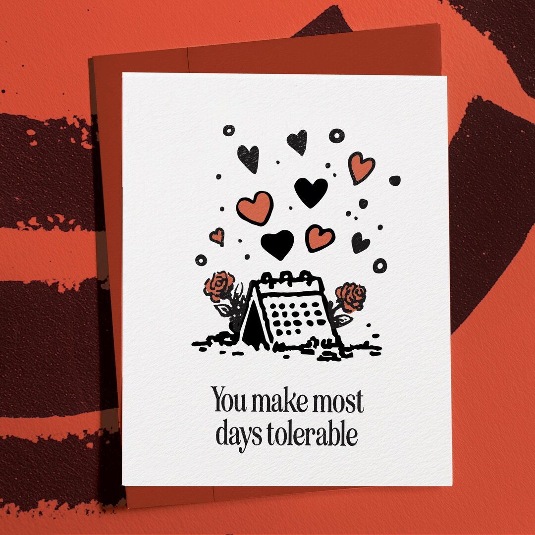 Snarky Valentine's Day Card: 'you Make Days Tolerable', Petty Greeting ...