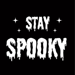 Stay Spooky Print, Funny Halloween Font Wall Art Decor, Digital ...