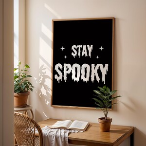 Stay Spooky Print, Funny Halloween Font Wall Art Decor, Digital ...