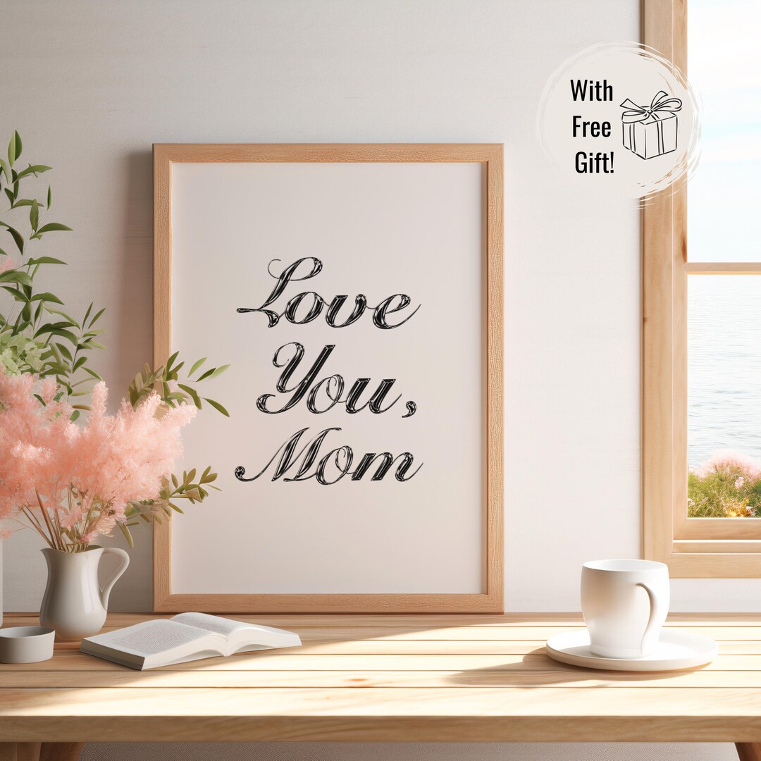 Love You Mom, Mother’s Day Wall Art, Mothers Day Gifts, Mothers Day ...