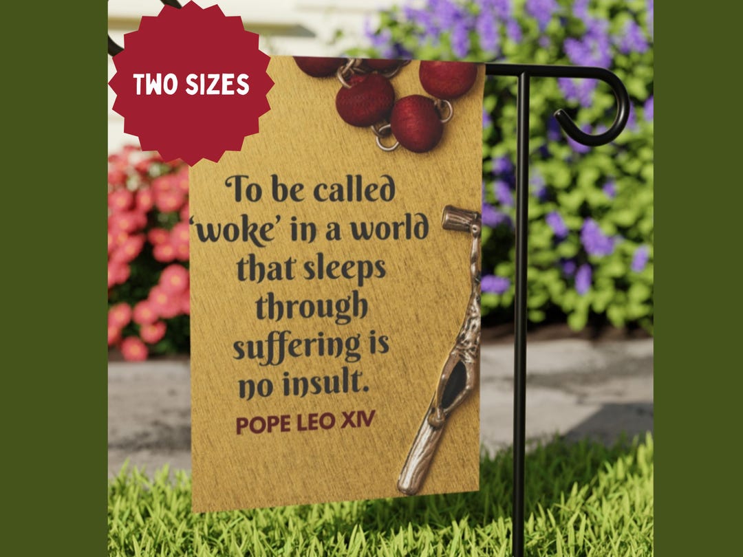 Pope Leo, Woke Marxist Pope, Quote Garden Flag, Protest Flag | Proud ...