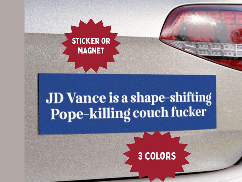 JD Vance Killed the Pope Bumper Sticker/magnet - Etsy