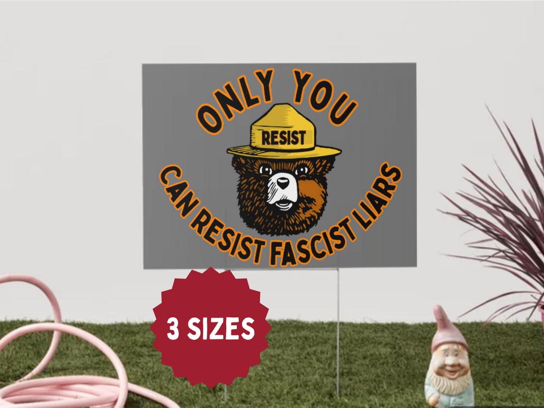 Smokey the Bear Resist Sign | Support National Parks | No Kings Protest ...