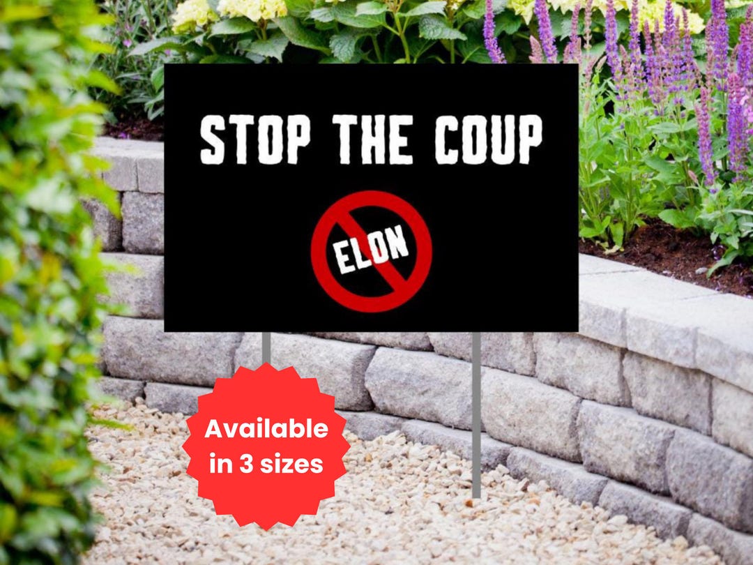 Stop the Coup Yard Sign, Protest Sign | Fight Oligarchy Sign | 2-sided ...