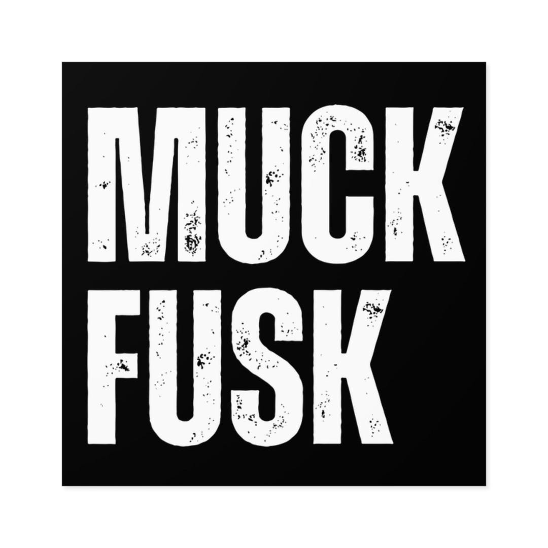 Sticker | Muck Fusk | Stop Elon Musk Square Laptop Water Bottle Car ...