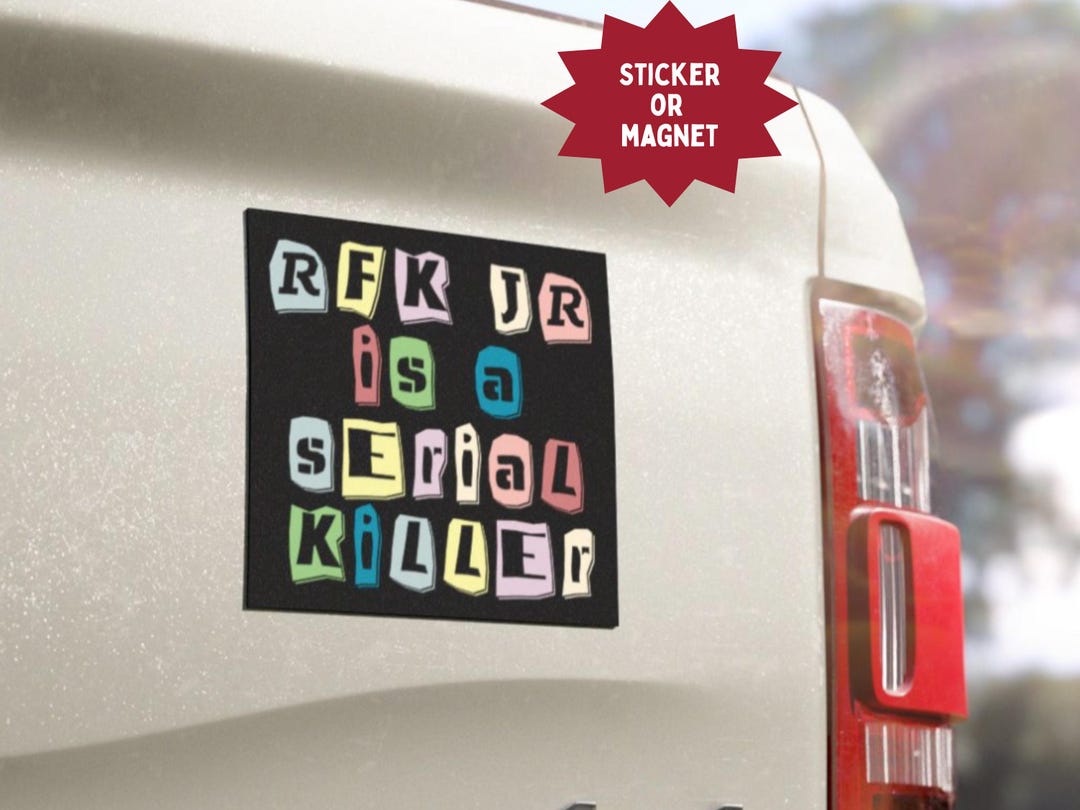 Anti-trump RFK JR Vinyl Sticker or Magnet | Pro-vaccine Decal - Etsy