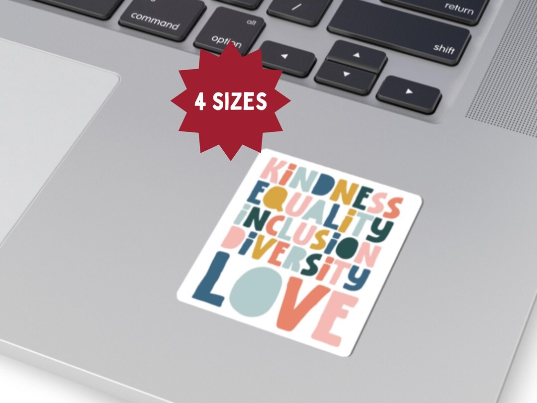 Kindness Equality Inclusion Love Diversity Stickers for Laptop, Water ...