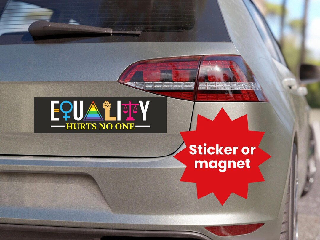 Equality Hurts No One Bumper Sticker or Car Magnet - LGBTQ+ Pride - Etsy
