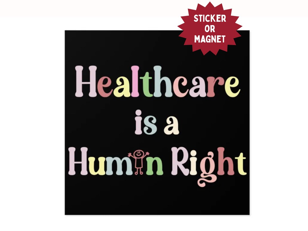 Healthcare is a Human Right Square Stickers or Magnet | Save Medicaid ...