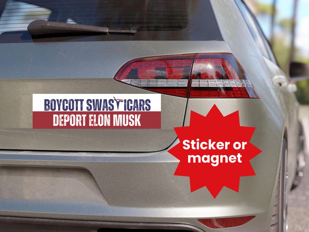 Boycott Swasticars, Deport Elon Musk Bumper Sticker, Car Magnet ...