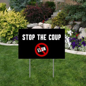 Stop the Coup Yard Sign, Protest Sign | Fight Oligarchy Sign | 2-sided ...