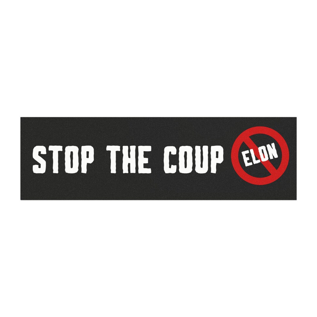 Car Magnet Anti-elon Musk, Protest Stop the Coup Car Magnet, Political ...
