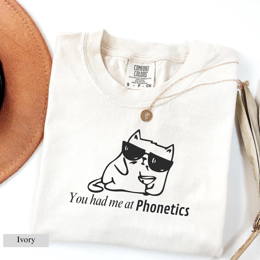 You Had Me at Phonetics Cat T-shirt: Linguistics Pun Tee, Students and ...
